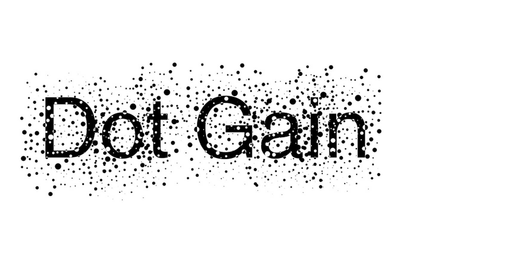 Dot Gain in use - Fonts In Use