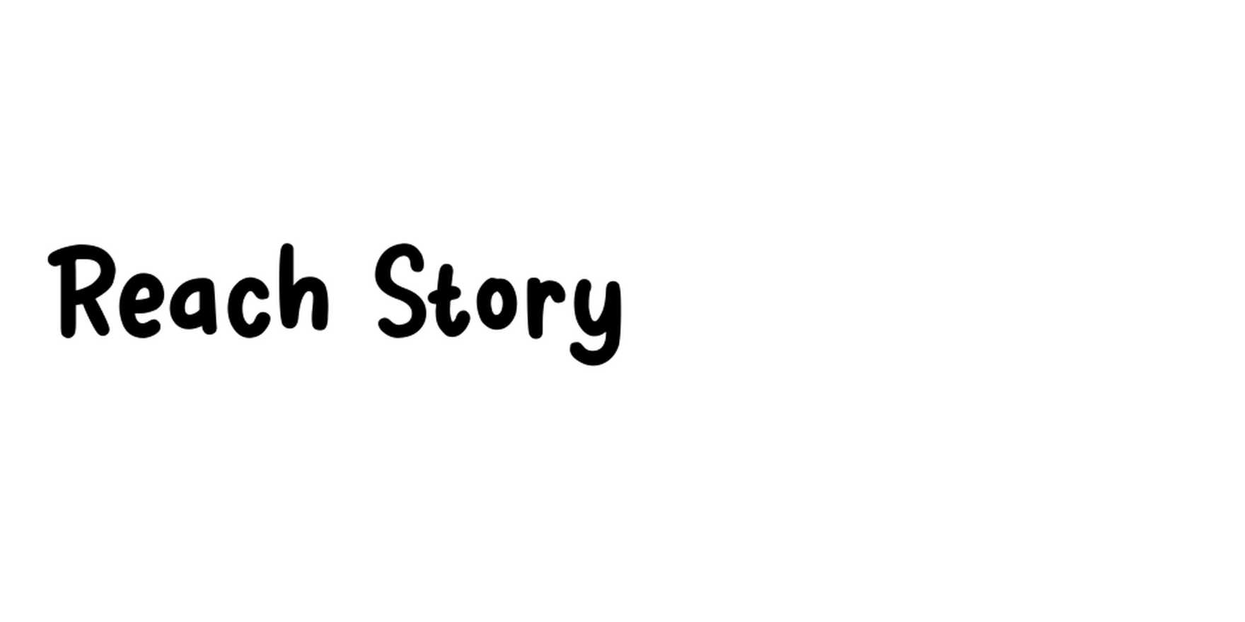 Reach Story in use - Fonts In Use