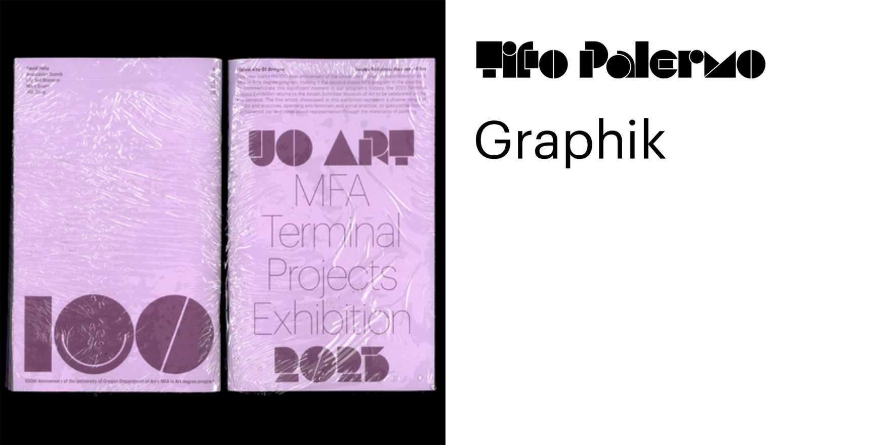 University of Oregon, 2023 MFA Terminal Projects Exhibition - Fonts In Use