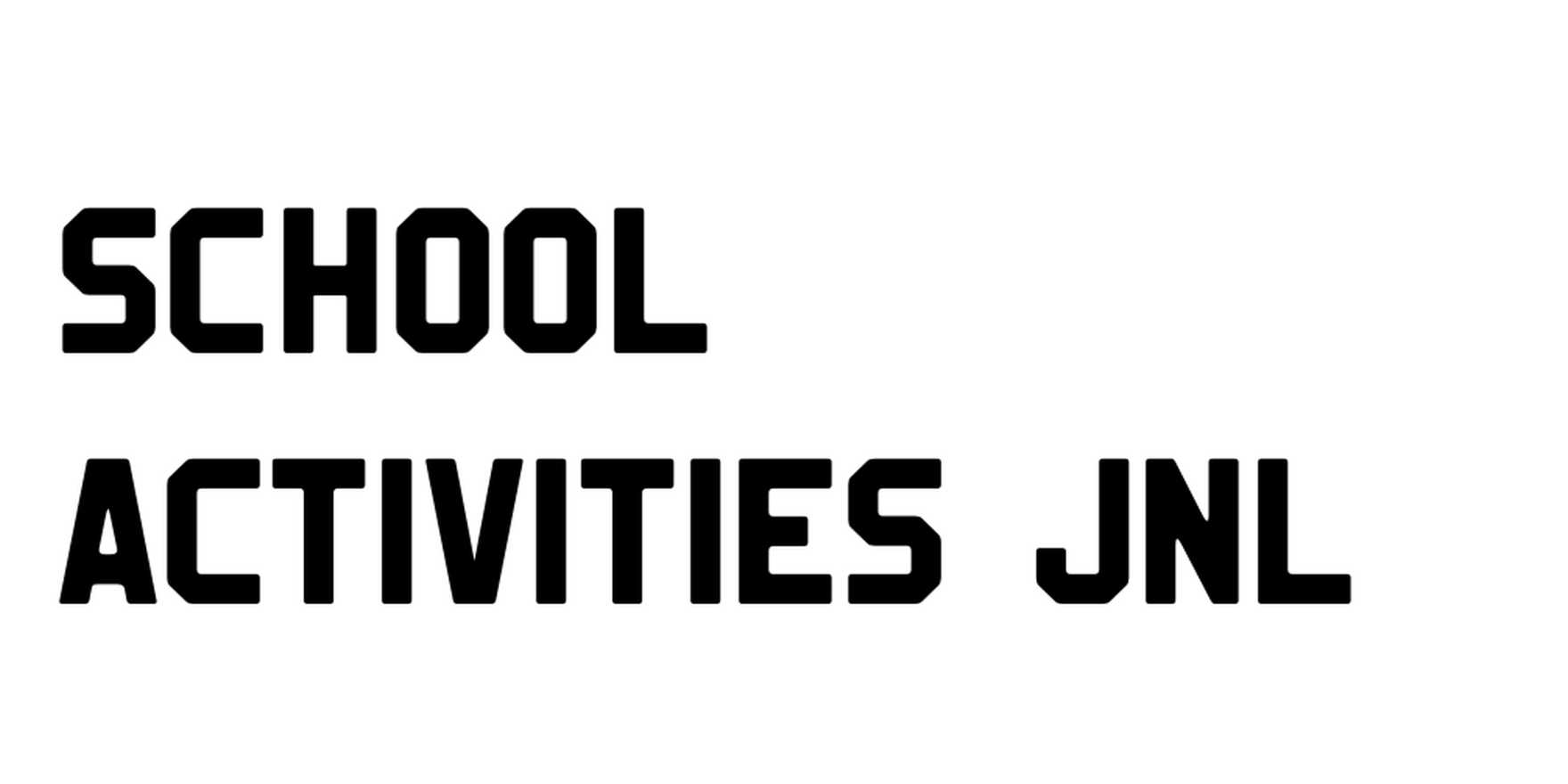 School Activities JNL in use - Fonts In Use