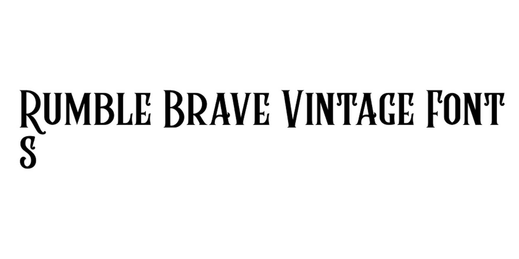 Rumble Brave Vintage Fonts in use - Fonts In Use