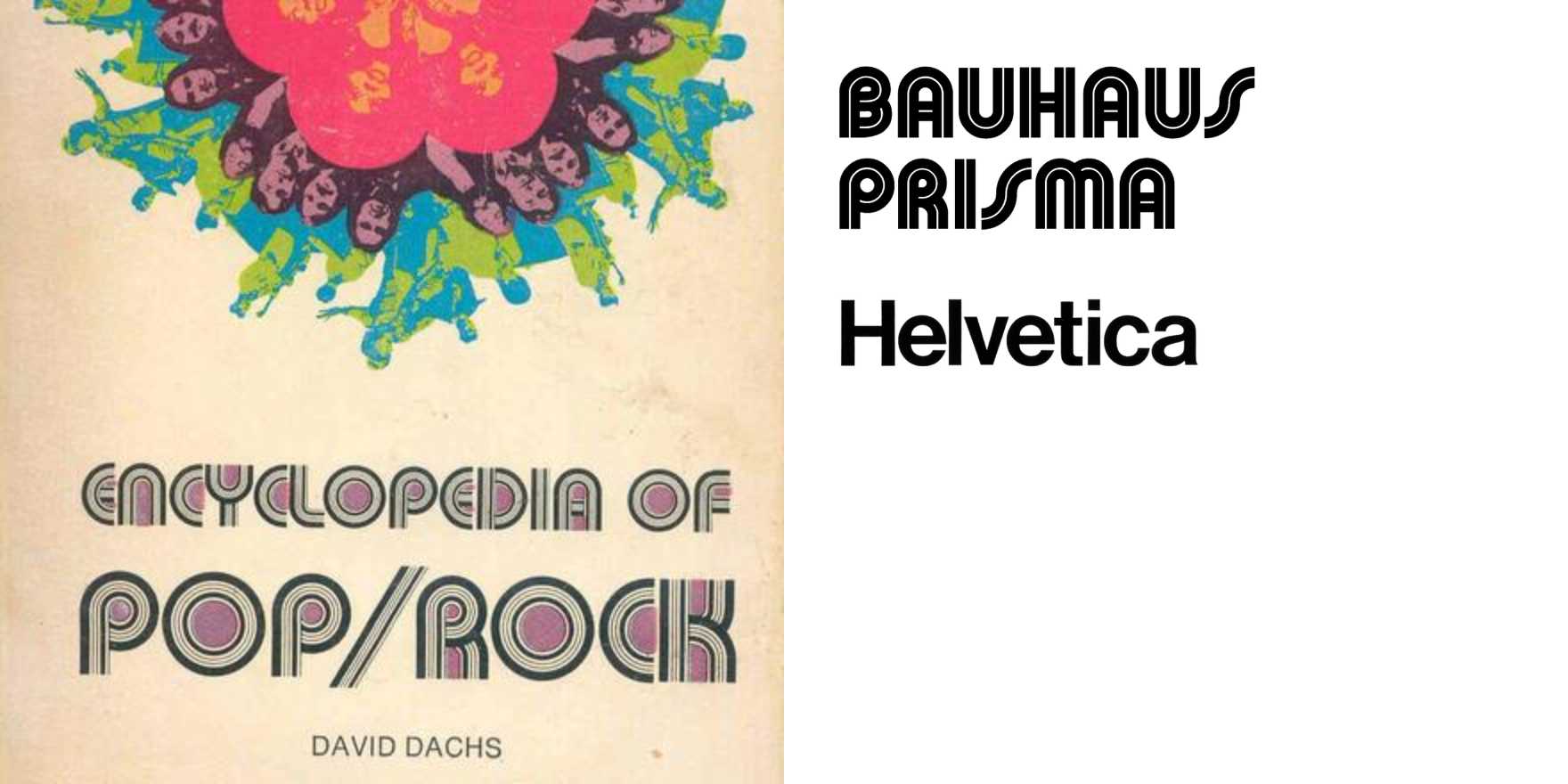 Encyclopedia of Pop/Rock by David Dachs - Fonts In Use