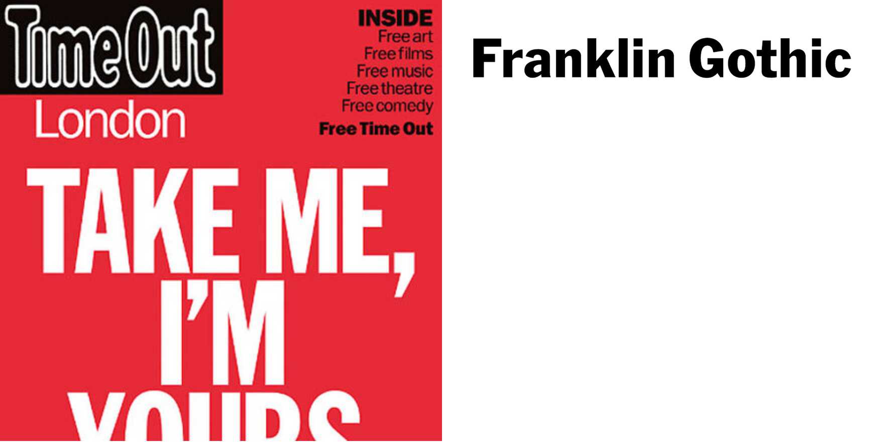 Time Out London, first free edition - Fonts In Use