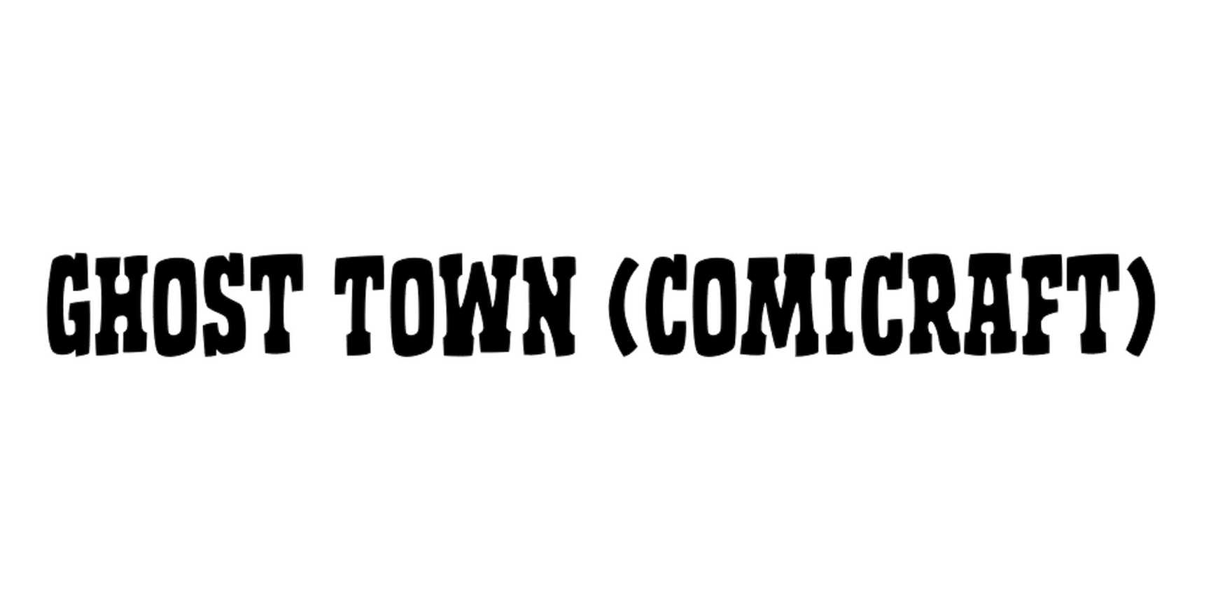 Ghost Town (Comicraft) in use - Fonts In Use
