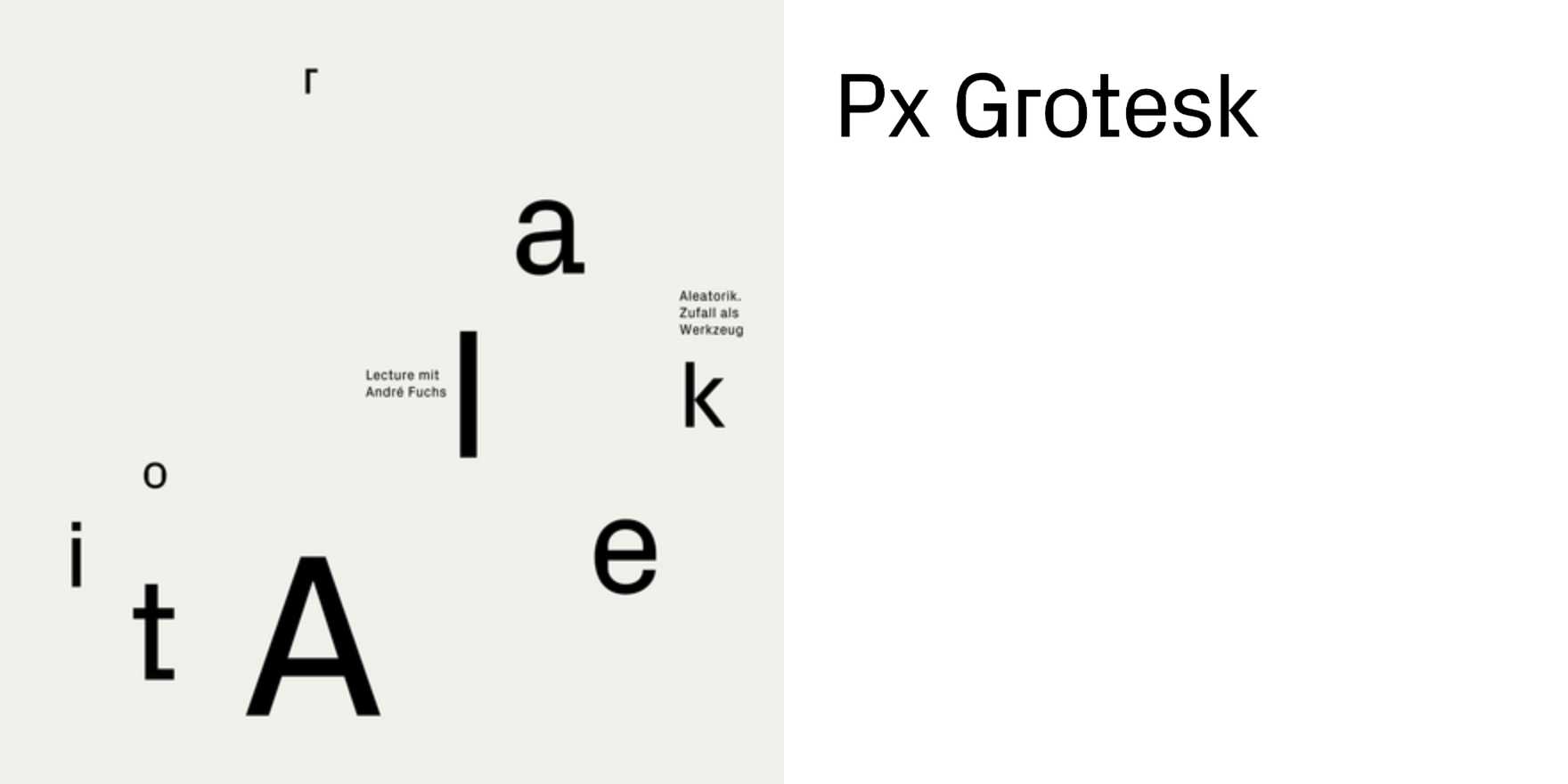 “Aleatorik. Zufall als Werkzeug” lecture poster - Fonts In Use