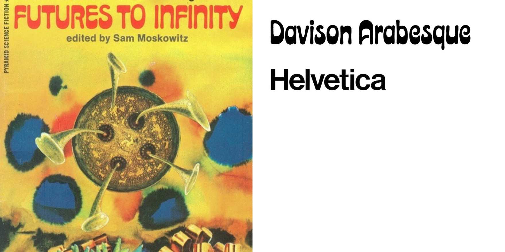 Futures to Infinity (Pyramid) - Fonts In Use