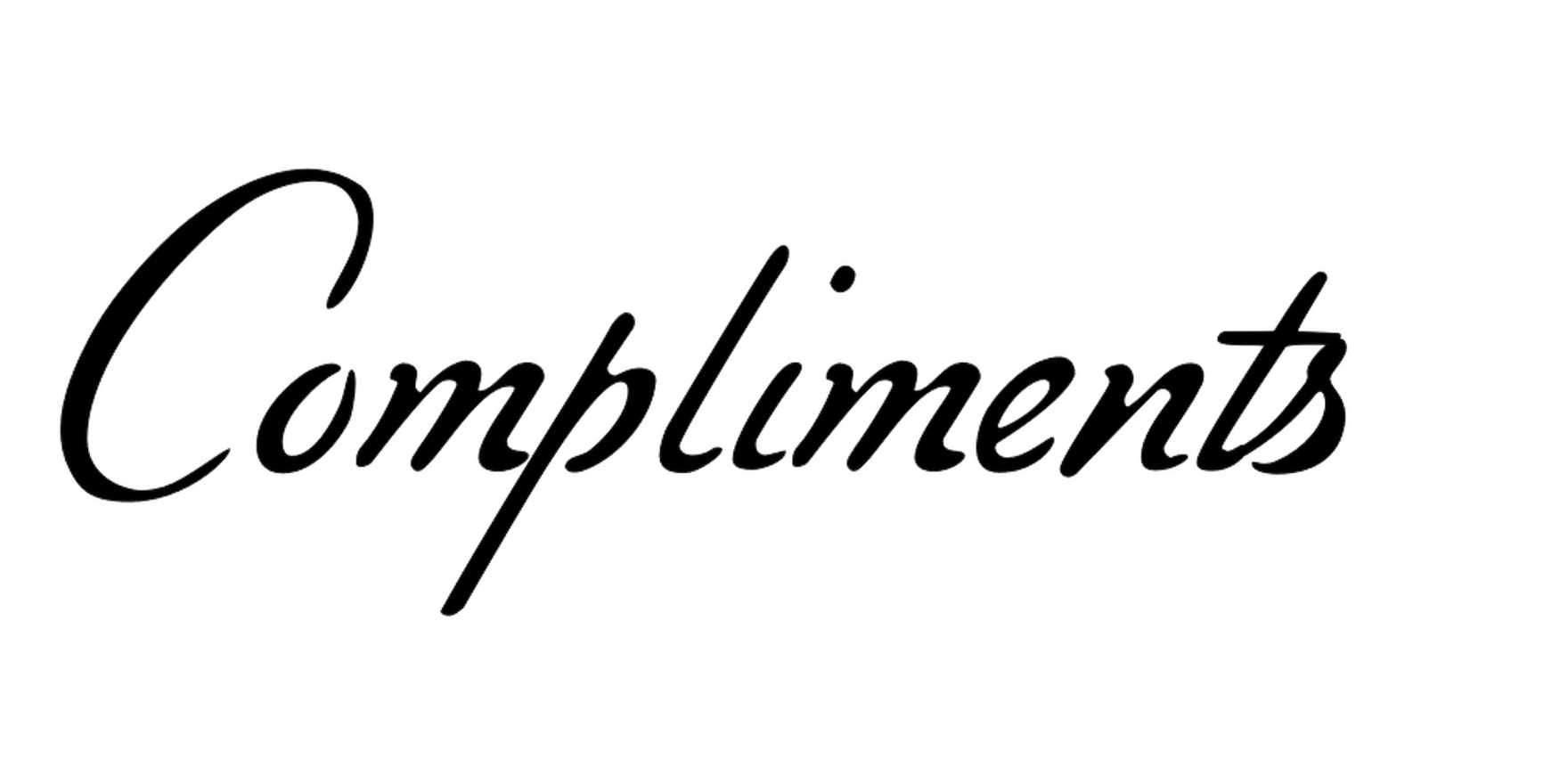 Compliments in use - Fonts In Use