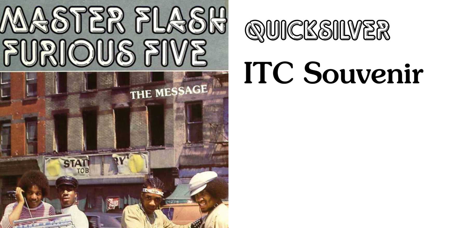 Grandmaster Flash & The Furious Five – The Message album art - Fonts In Use