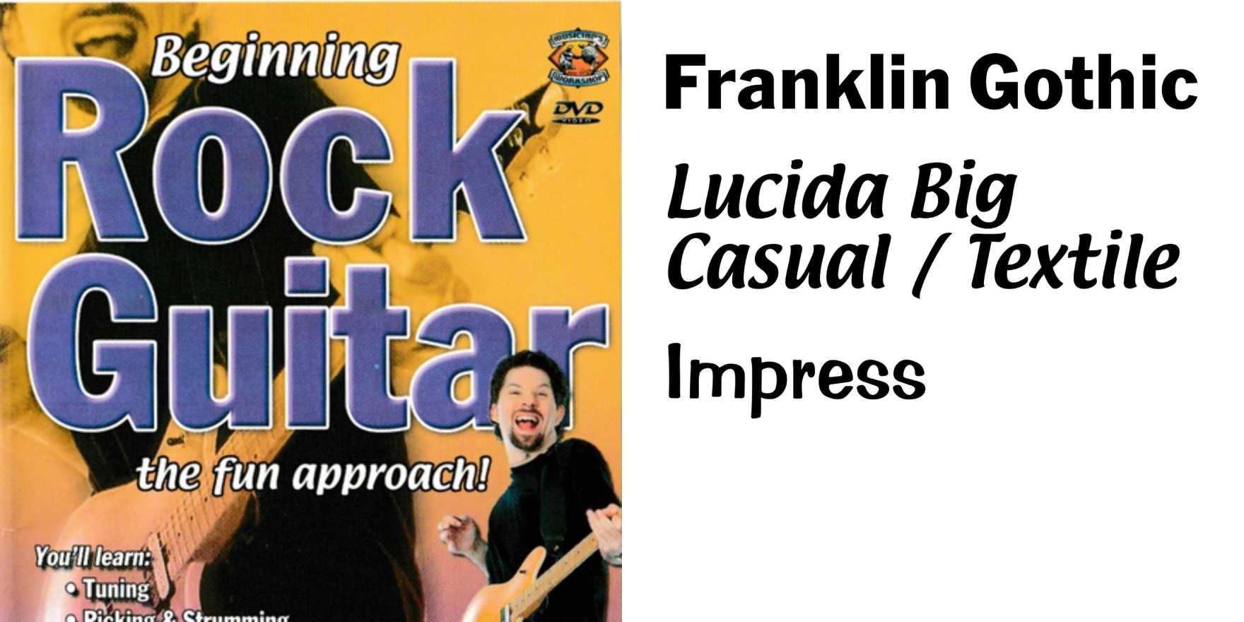 Beginning Rock Guitar: The Fun Approach! DVD - Fonts In Use