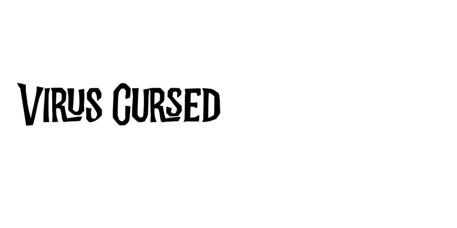 Virus Cursed in use - Fonts In Use