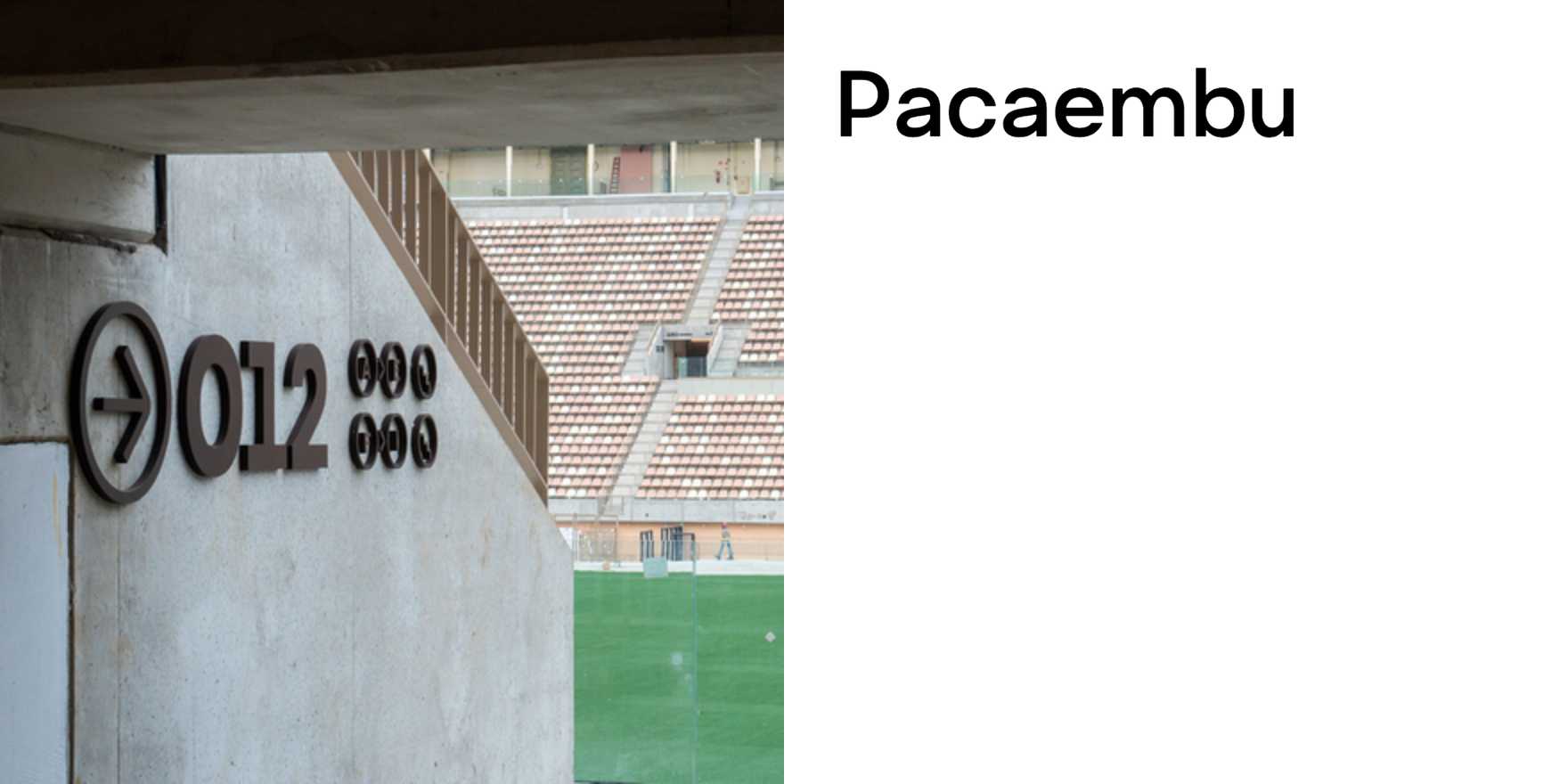 Pacaembu Stadium wayfinding - Fonts In Use