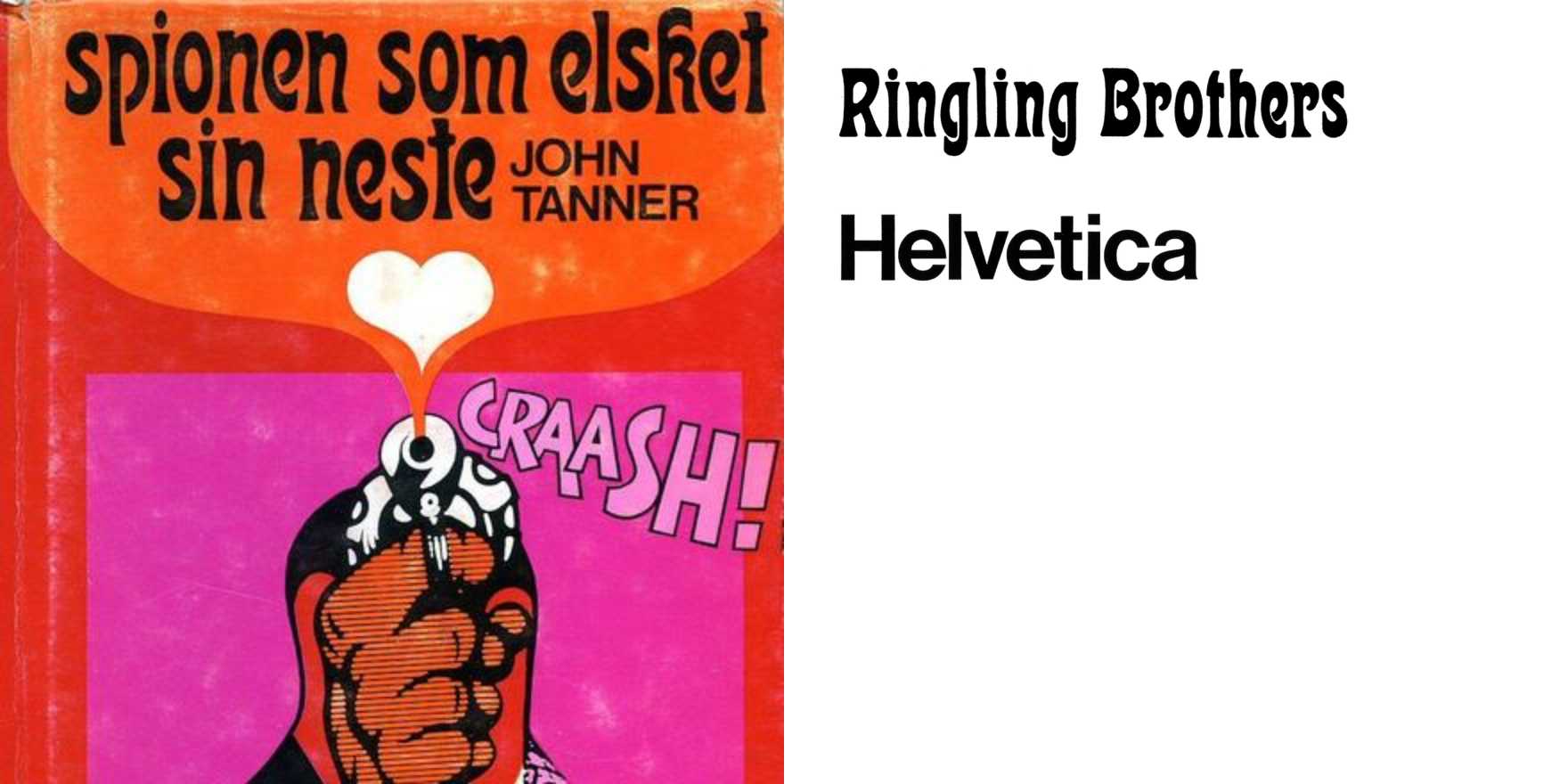 Spionen some elsket sin neste by John Tanner - Fonts In Use