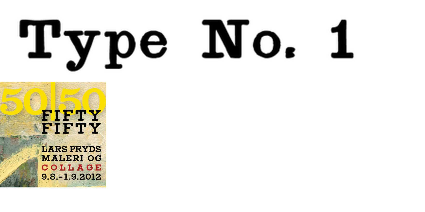 Type No. 1 in use - Fonts In Use