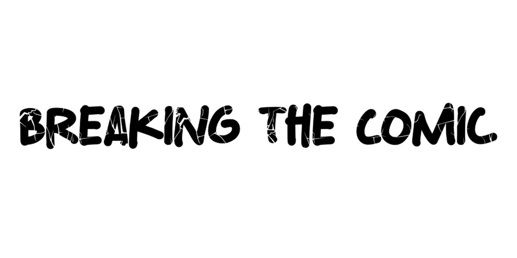 Breaking The Comic in use - Fonts In Use