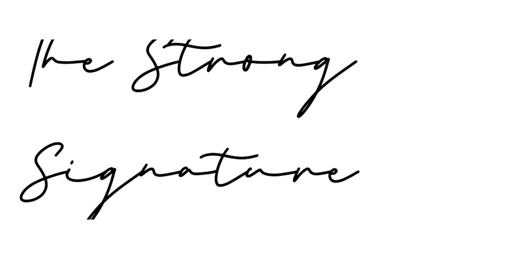 The Strong Signature in use - Fonts In Use