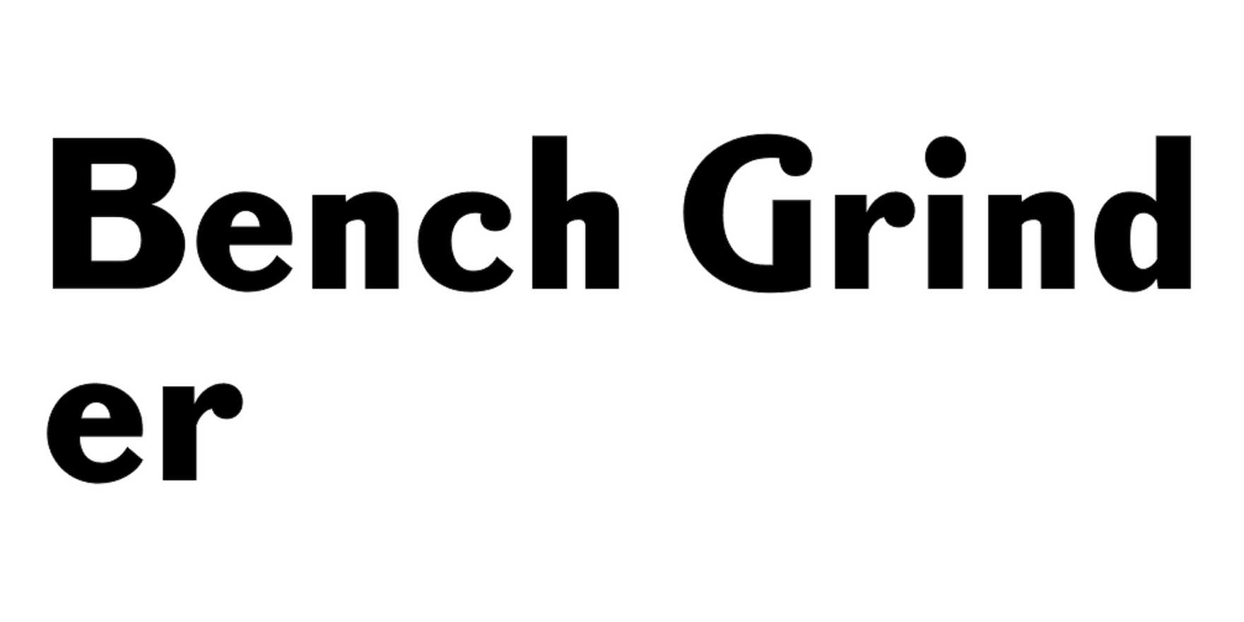 Bench Grinder in use - Fonts In Use