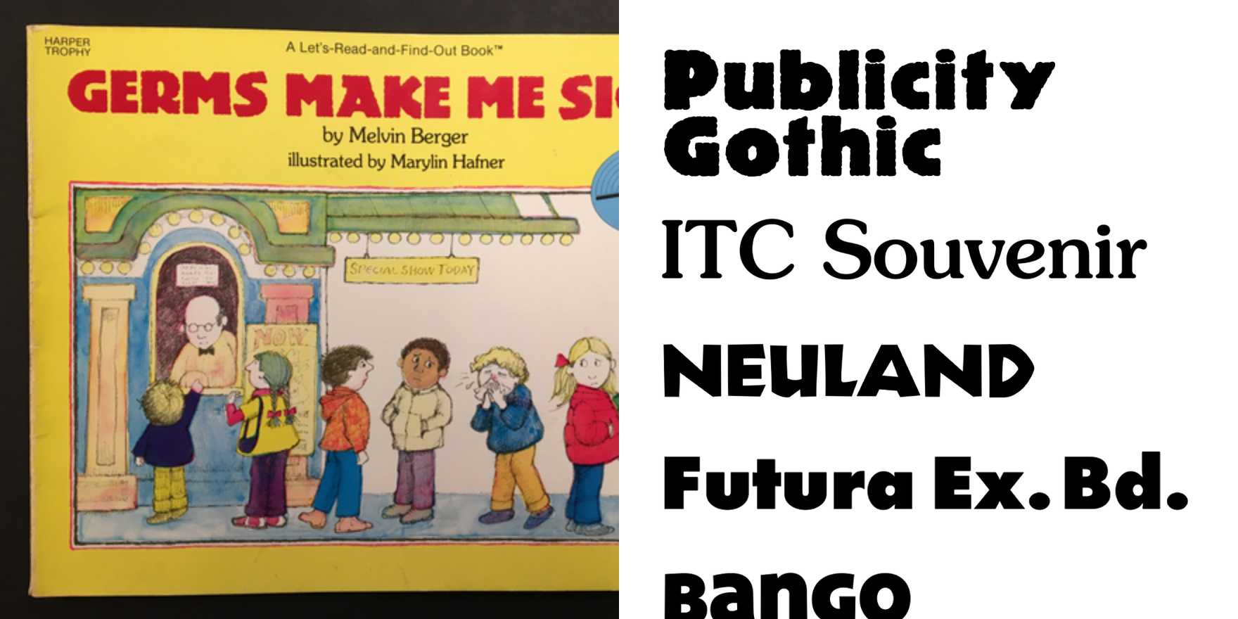 Germs Make Me Sick! by Melvin Berger; 1985, 1995, 2015 editions - Fonts ...