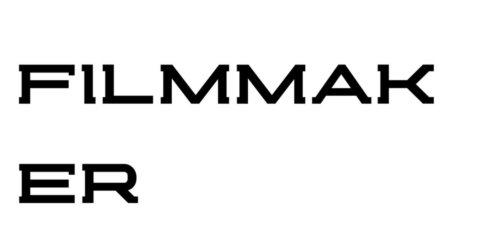 Filmmaker in use - Fonts In Use