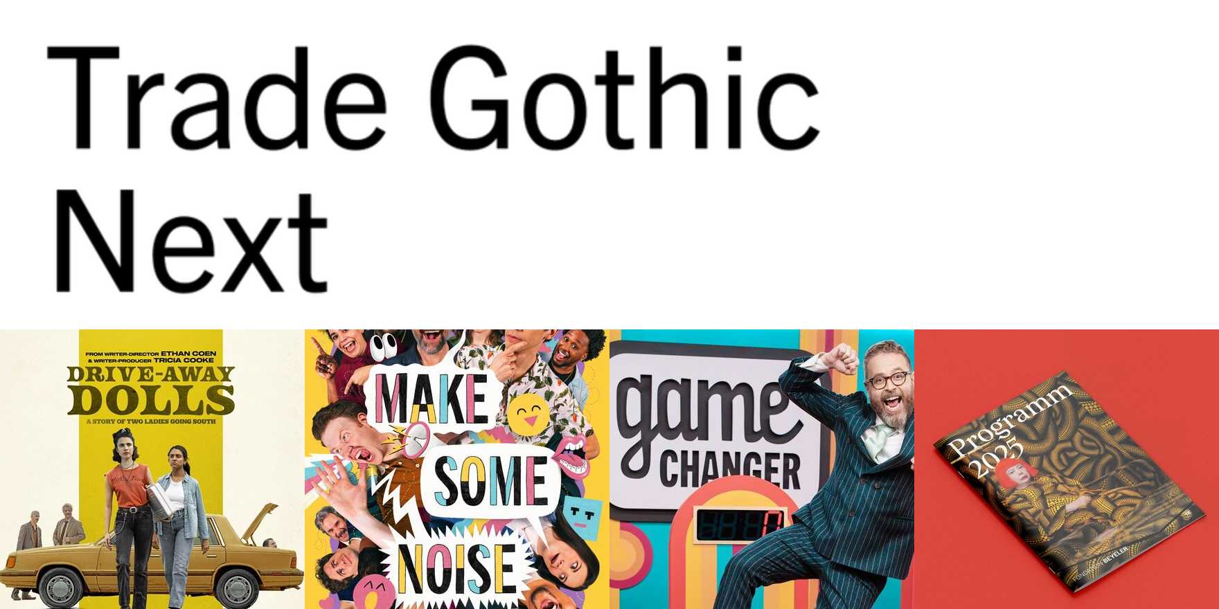 Trade Gothic Next in use - Fonts In Use