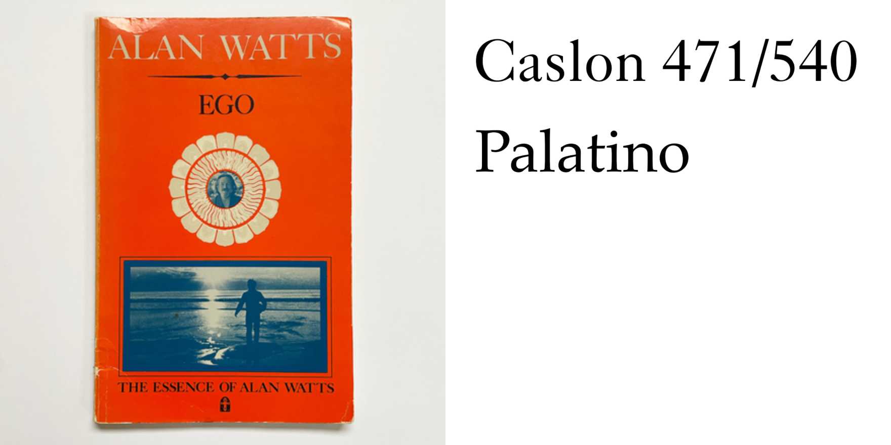 Ego by Alan Watts - Fonts In Use