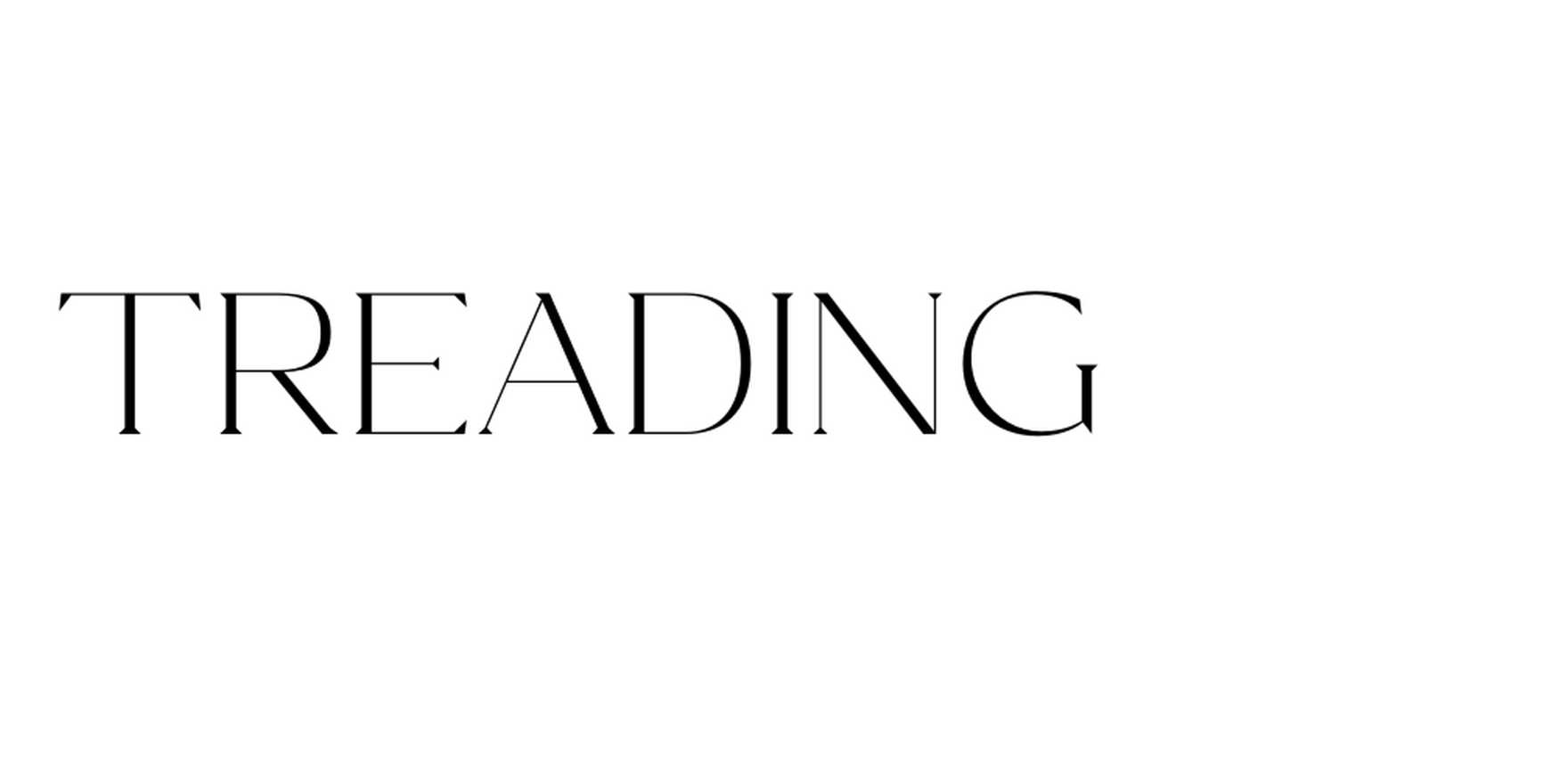 Treading in use - Fonts In Use